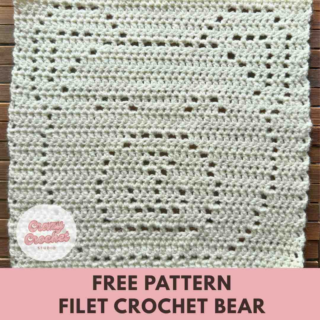 Free Filet Crochet Pattern: Bear - Crazy Crochet Studio